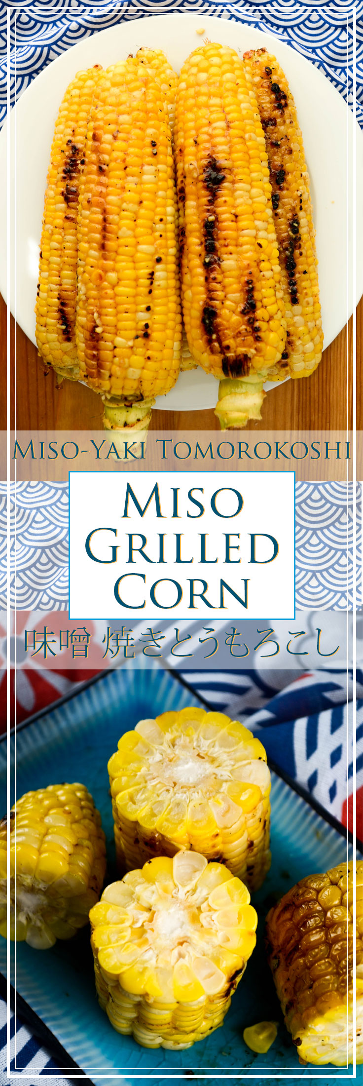 Miso Grilled Corn (Miso-Yaki Tomorokoshi)